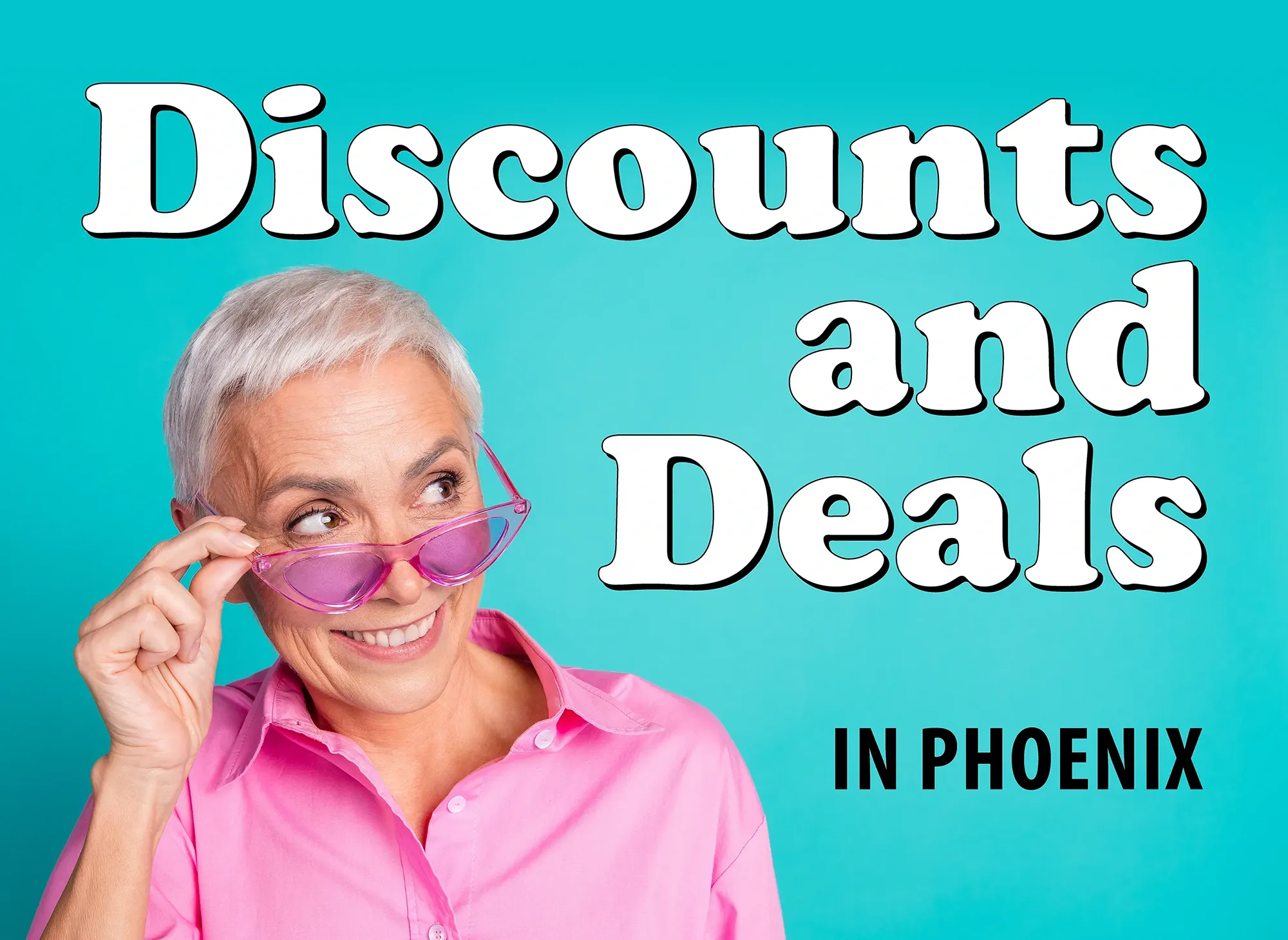 Senior Discounts and Deals in Phoenix - Arizona Senior Guide